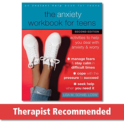 The Anxiety Workbook for Teens: Activities to Help You Deal with ...