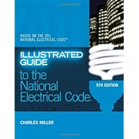 Illustrated Guide to the NEC (Illustrated Guide to the National ...
