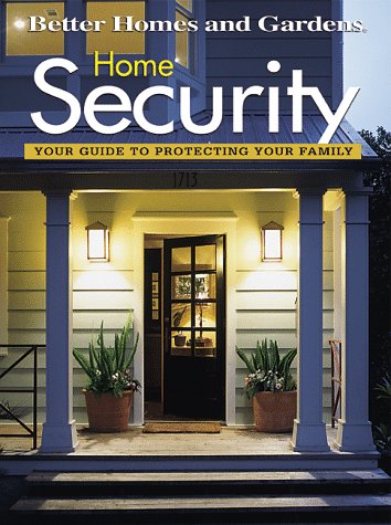 Home Security: Your Guide to Protecting Your Family: Hufnagel, James A ...