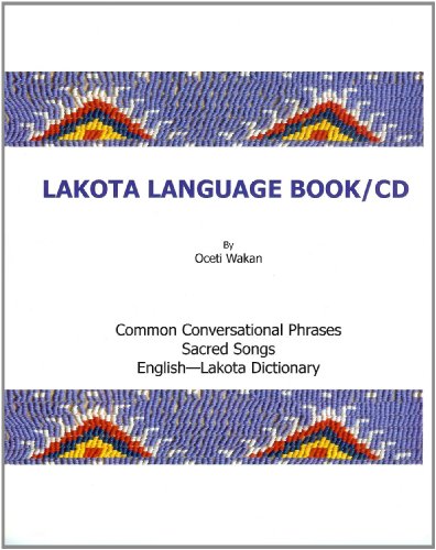 Lakota Language Book/CD: Oceti Wakan: 9780983200901: Amazon.com: Books