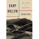 Ramp Hollow: The Ordeal of Appalachia: Steven Stoll: 9780809095056: Amazon.com: Books