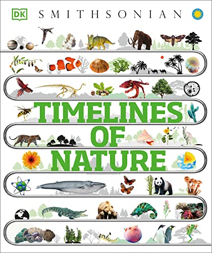 Timelines of Nature: From Mountains and Glaciers to Mayflies and ...