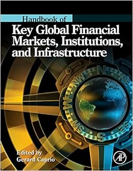 Handbook of Key Global Financial Markets, Institutions, and ...