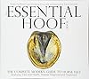 The Essential Hoof Book: The Complete Modern Guide to Horse Feet ...