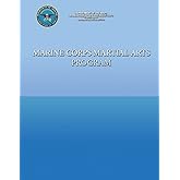 MCO 1500.59A MARINE CORPS MARTIAL ARTS PROGRAM (MCMAP): Boudreaux, Luc ...