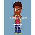 Nathaniel Speaks: By Asa Rose: Rose, Asa E: 9781548236885: Amazon.com ...