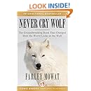 Never Cry Wolf, Farley Mowat - Amazon.com