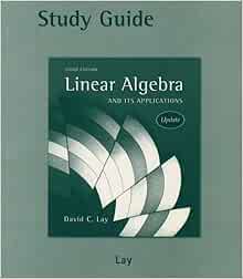 Study Guide for Linear Algebra and Its Applications, 3rd Edition: David ...