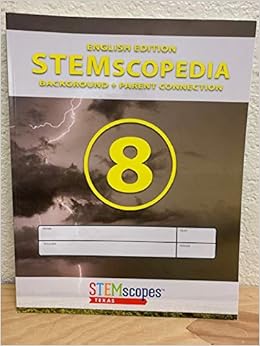 STEMscopedia: Background and Parent Connection, Grade 8 (STEMscopes ...