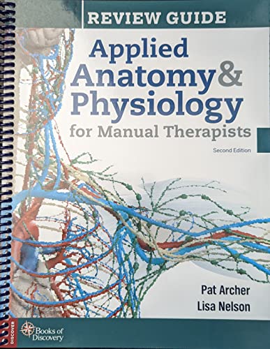 Applied Anatomy and Physiology for Manual Therapists Review Guide 2e ...