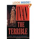 Amazon.com: Ivan the Terrible (9780815412298): Robert Payne, Nikita ...