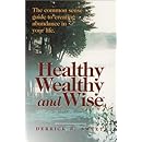 Healthy Wealthy and Wise: Derrick R. Sweet: 9780968971109: Amazon.com ...