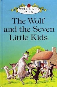The Wolf And The Seven Little Kids book by Wilhelm Grimm