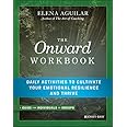 The Onward Workbook: Daily Activities to Cultivate Your Emotional ...