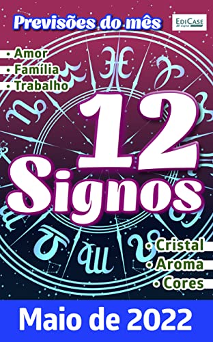 Previsões do Mês Ed. 47 - 12 Signos - Maio de 2022 - eBook, Resumo, Ler ...