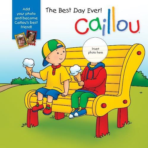 Caillou: My First Coloring Book: Learn to Color Inside the Lines ...