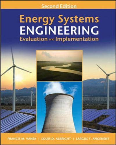 Energy Systems Engineering: Evaluation and Implementation, Second ...