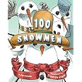 Amazon.com: 100 Snowmen: 9781477847039: Arena, Jen, Gilpin, Stephen: Books