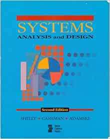 Systems Analysis and Design, 2nd Edition (Shelly Cashman series ...