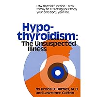 Amazon.com: Hypothyroidism: 9780690010299: Barnes, Broda: Books