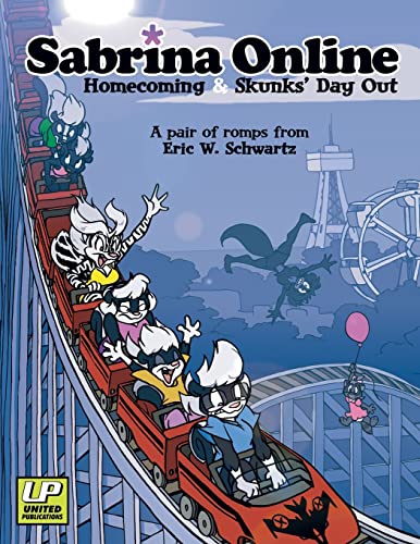 Sabrina Online Homecoming & Skunks Day Out: Schwartz, Eric W ...