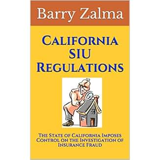 California SIU Regulations | Zalma on Insurance