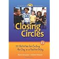 Amazon.com: Closing Circles: 50 Activities for Ending the Day in a ...