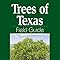 Trees of Texas Field Guide (Tree Identification Guides): Tekiela, Stan ...