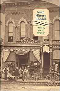 Amazon.com: Iowa History Reader (9781587296345): Bergman, Marvin: Books