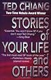 Stories of Your Life & Others: Ted Chiang: 9780765304193: Amazon.com: Books