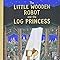 Amazon.com: The Little Wooden Robot and the Log Princess: 9780823446988 ...