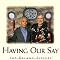 Having Our Say: The Delany Sisters First 100 Years: Sarah Delany, Annie ...