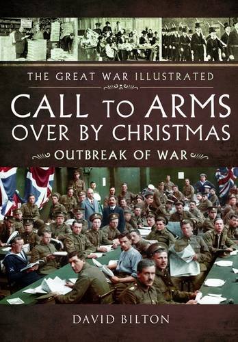 Download Now: Call to Arms: Over By Christmas: Outbreak of War (The ...