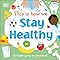 This Is How We Stay Healthy: For kids going to preschool: DK ...