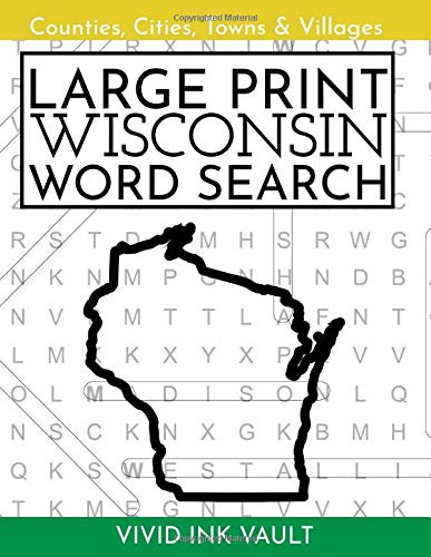 Large Print Wisconsin Word Search: Counties, Cities, Towns & Villages ...