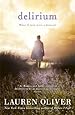 Delirium (Delirium Trilogy 1): 1/3: Amazon.co.uk: Lauren Oliver ...
