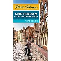 Rick Steves Amsterdam & the Netherlands: Steves, Rick, Openshaw, Gene ...
