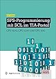 Programmierung mit SCL und dem TIA Portal: S7-1200, S7-1500 und LOGO! 8 ...