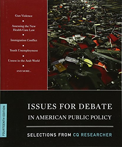 Issues for Debate in American Public Policy: Selections from CQ ...