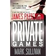 Amazon.com: Private Games (Private, 3): 8601404377808: Patterson, James ...