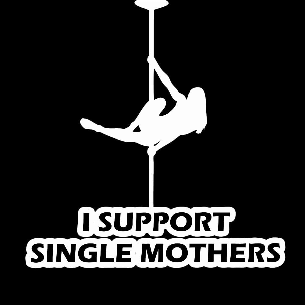 Amazon.com: Funny Stripper Girl I Support Single Mothers 6" Vinyl ...