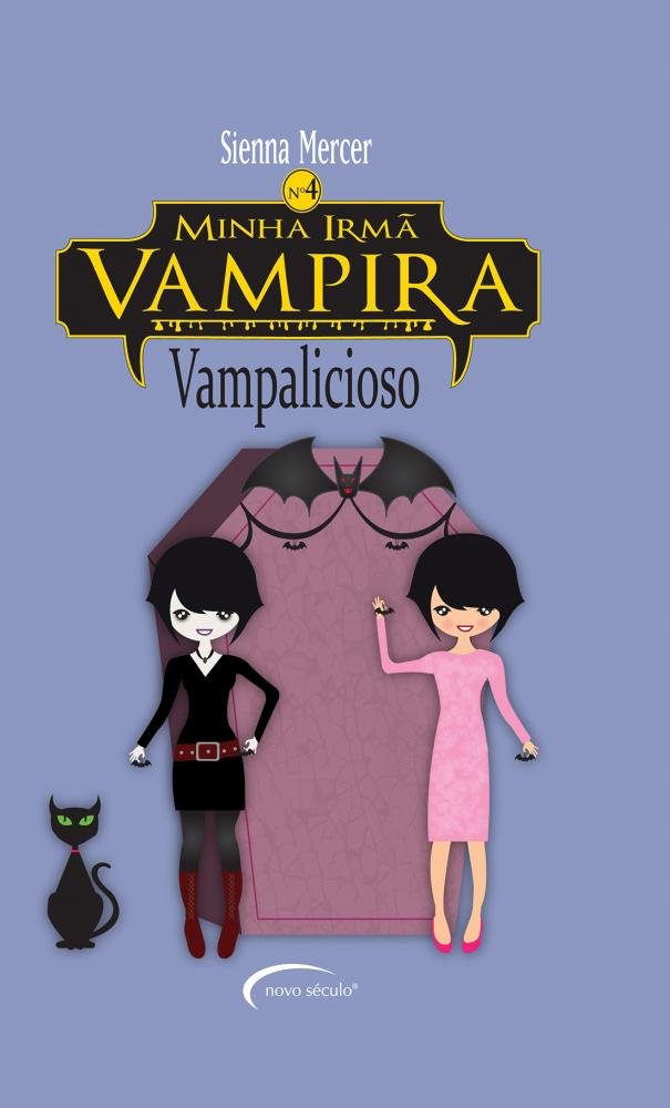 Minha Irmã Vampira 4. Vampalicioso PDF Sienna Mercer