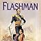 Flashman (The Flashman Papers): Book 1: Amazon.co.uk: Fraser, George ...