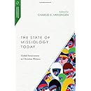 The State of Missiology Today: Global Innovations in Christian Witness ...