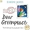 Dear Greenpeace: Amazon.co.uk: Simon James: 9781406367409: Books