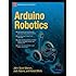 Arduino Robot Bonanza: Gordon McComb: 9780071782777: Amazon.com: Books