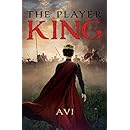 The Player King: Avi: 9781481437684: Amazon.com: Books