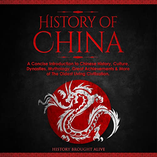 The History of China: A Concise Introduction to Chinese History ...