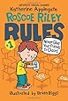 Roscoe Riley Rules #1: Never Glue Your Friends to Chairs: Katherine ...