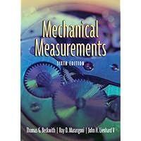 Mechanical Measurements: Beckwith, Thomas, Marangoni, Roy: 9780201847659: Amazon.com: Books